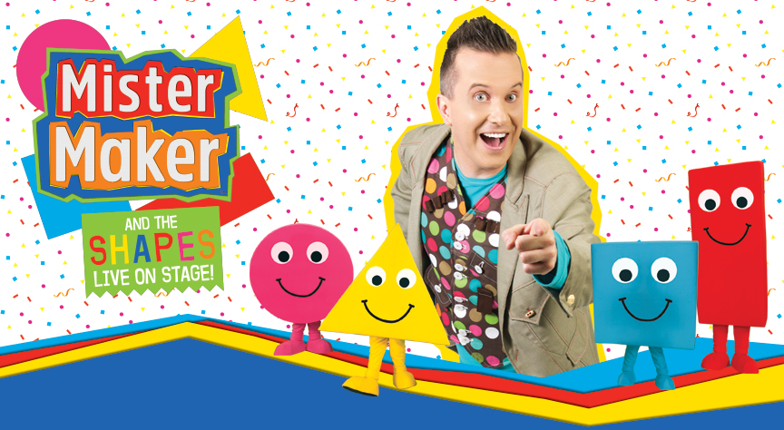 Competition Time … Mister Maker and The Shapes Live on Stage – Kidding ...